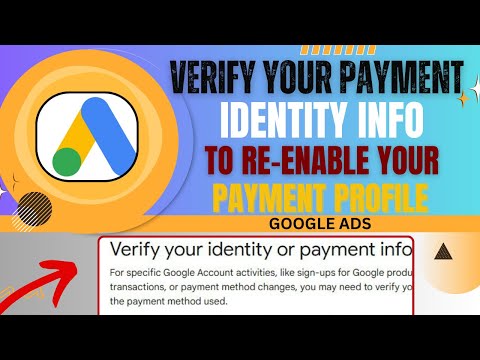 Verify your payment identity info to re-enable your payments profile Google ads