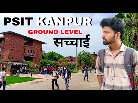 PSIT Kanpur π | PSIT Kanpur Reviews | PSIT Kanpur Campus Tour | PSIT College Kanpur | PSIT Placement