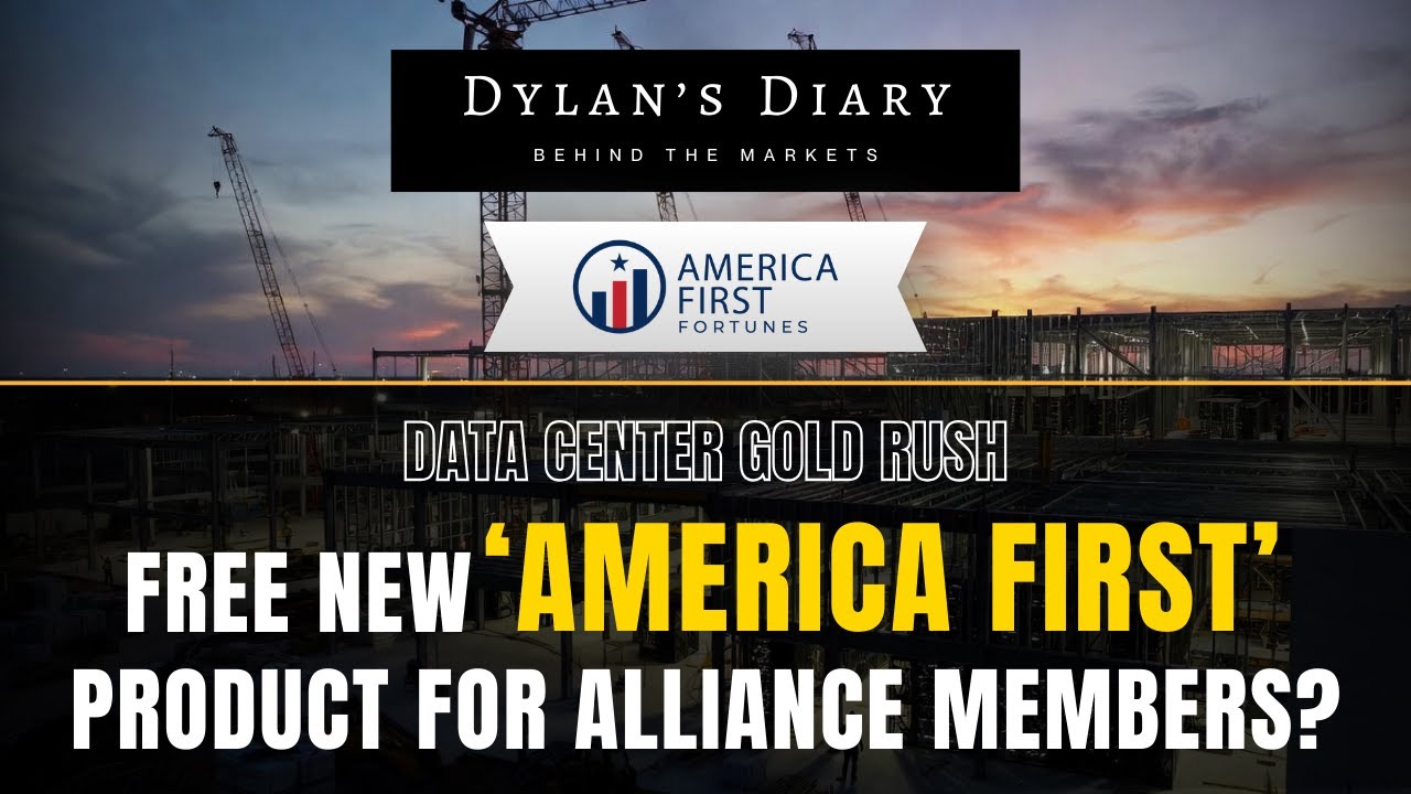 Dylan Jovine | Data Center Gold Rush: FREE New ‘America First’ Product for Alliance Members?