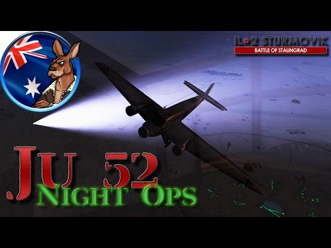 IL-2: Battle of Stalingrad - Ju 52 Night Ops