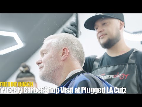 Freddie Roach - Weekly Barber Shop Visit at Plugged LA Cutz