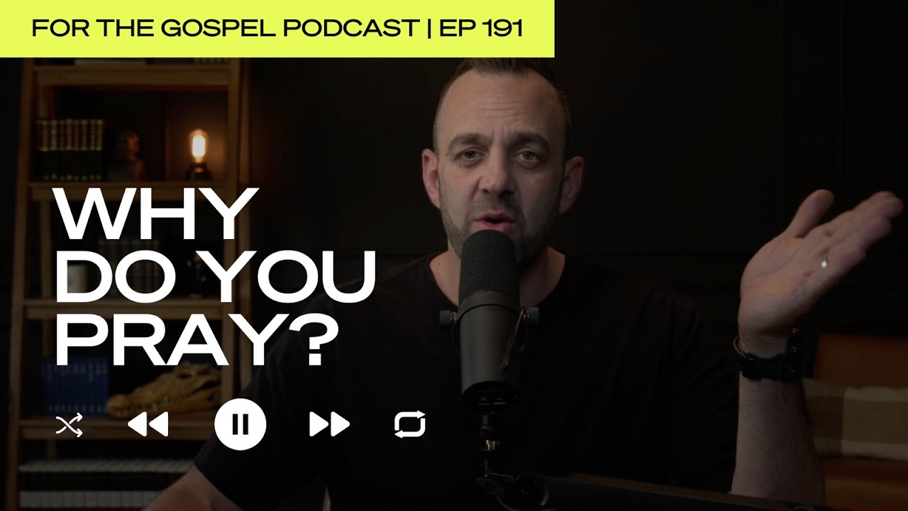 Why Do You Pray? | Costi Hinn | EP 191