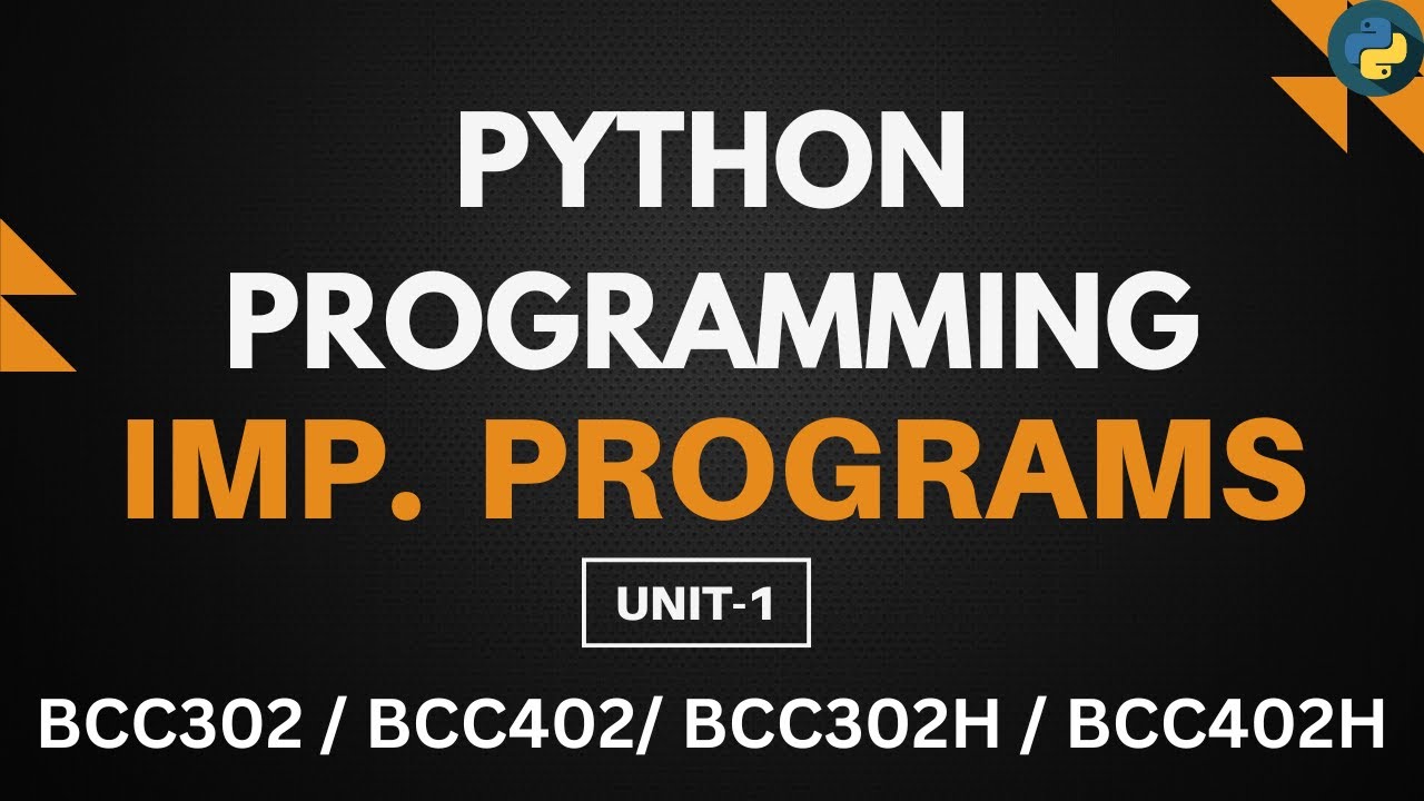 Python Programming Most Important Programs | Unit-1 | Python Aktu Unit-1 | Aktu Exams