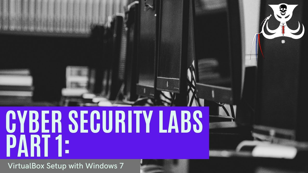 Cyber Security Labs For Beginners: VirtualBox Setup With Windows 7 64bit