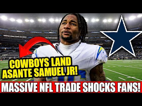🚨BREAKING: ASANTE SAMUEL JR TRADED TO DALLAS COWBOYS IN BLOCKBUSTER DEAL! HUGE NFL NEWS JUST IN!