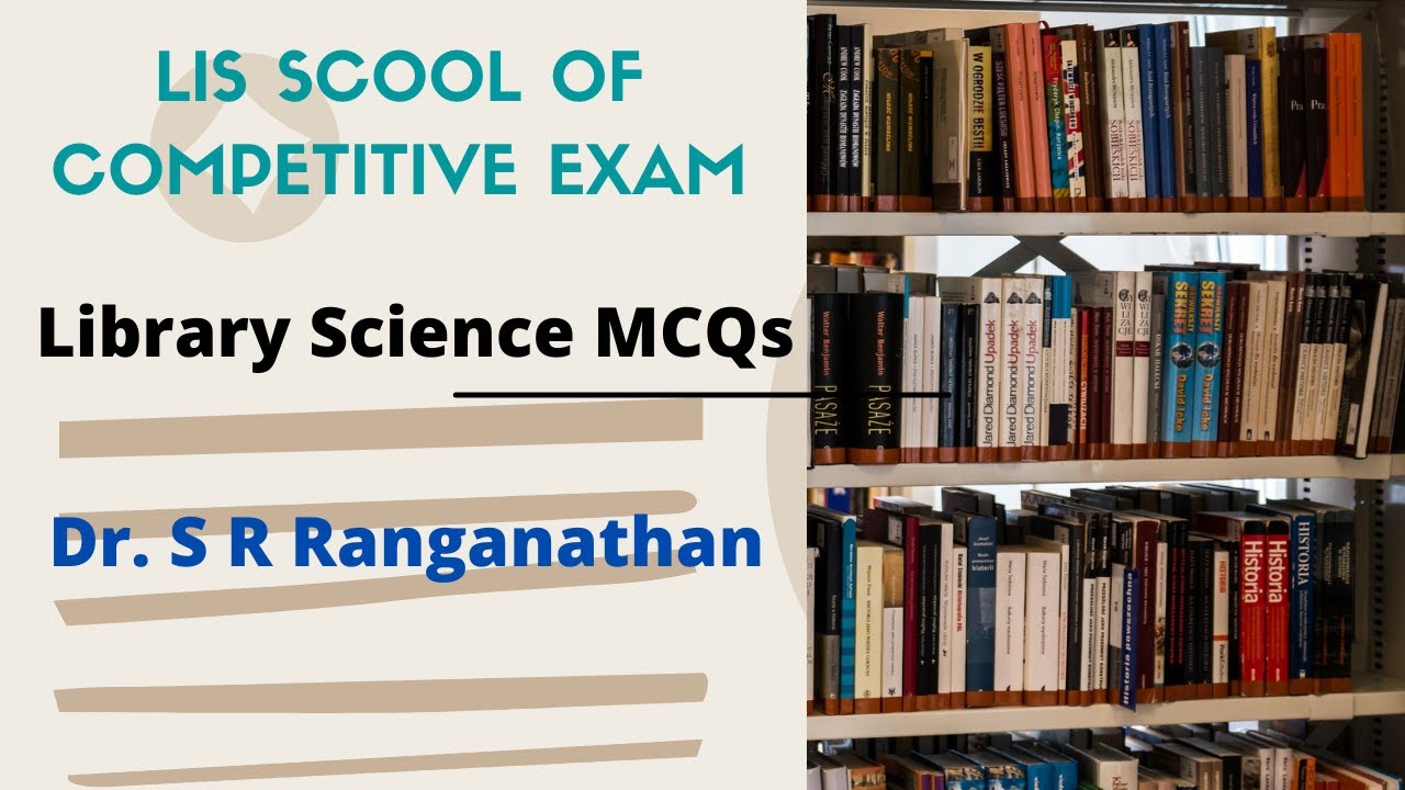 LIBRARY SCIENCE MCQ | NET |UPSC | PSC |LIS SCHOOL OF COMPETITIVE EXAM