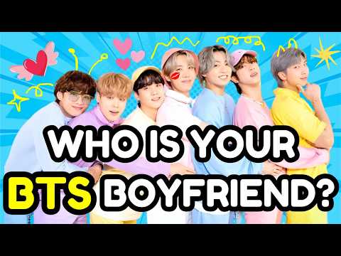 Who is Your BTS Boyfriend? 💜🤔 - Fun Personality Quiz | Kpop Quiz