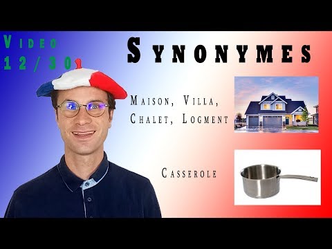 Synonymes : casserole maison villa chalet logement ? | VOCABULAIRE français