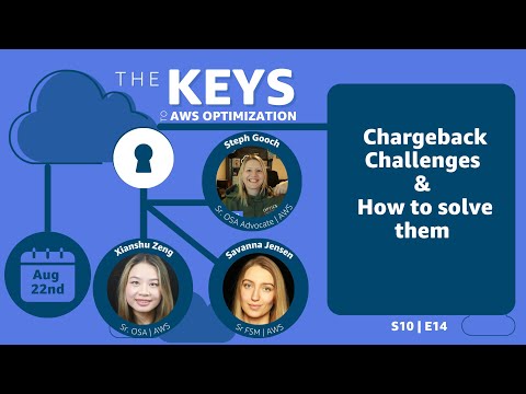 How to solve chargeback challenges | The Keys to AWS Optimization | S10 E14