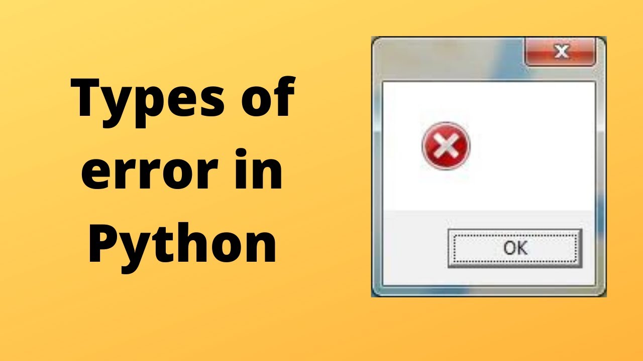python basics for beginners video 9 : errors in python