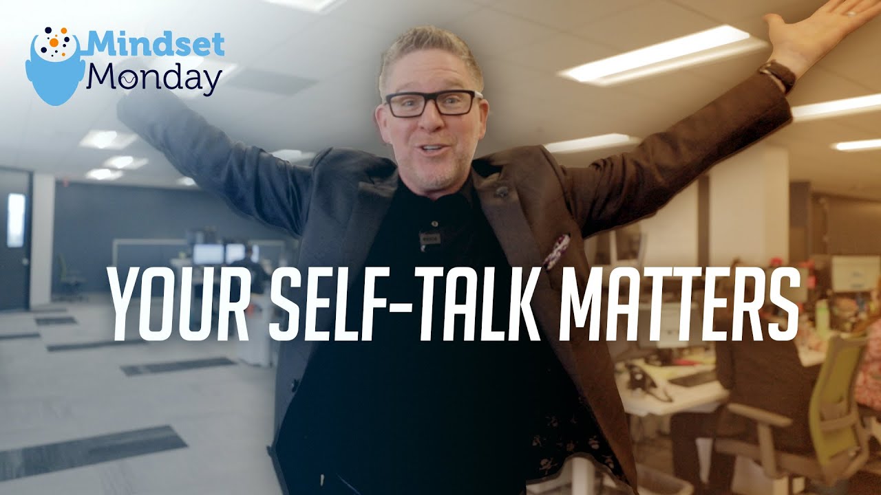 Your Self-Talk Matters | Mindset Monday