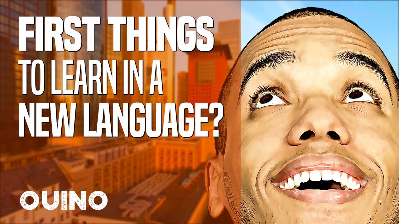 What's the First Thing You Should Learn in a New Language? - Ouino ... What's the First Thing You Should Learn in a New Language? - Ouino ...