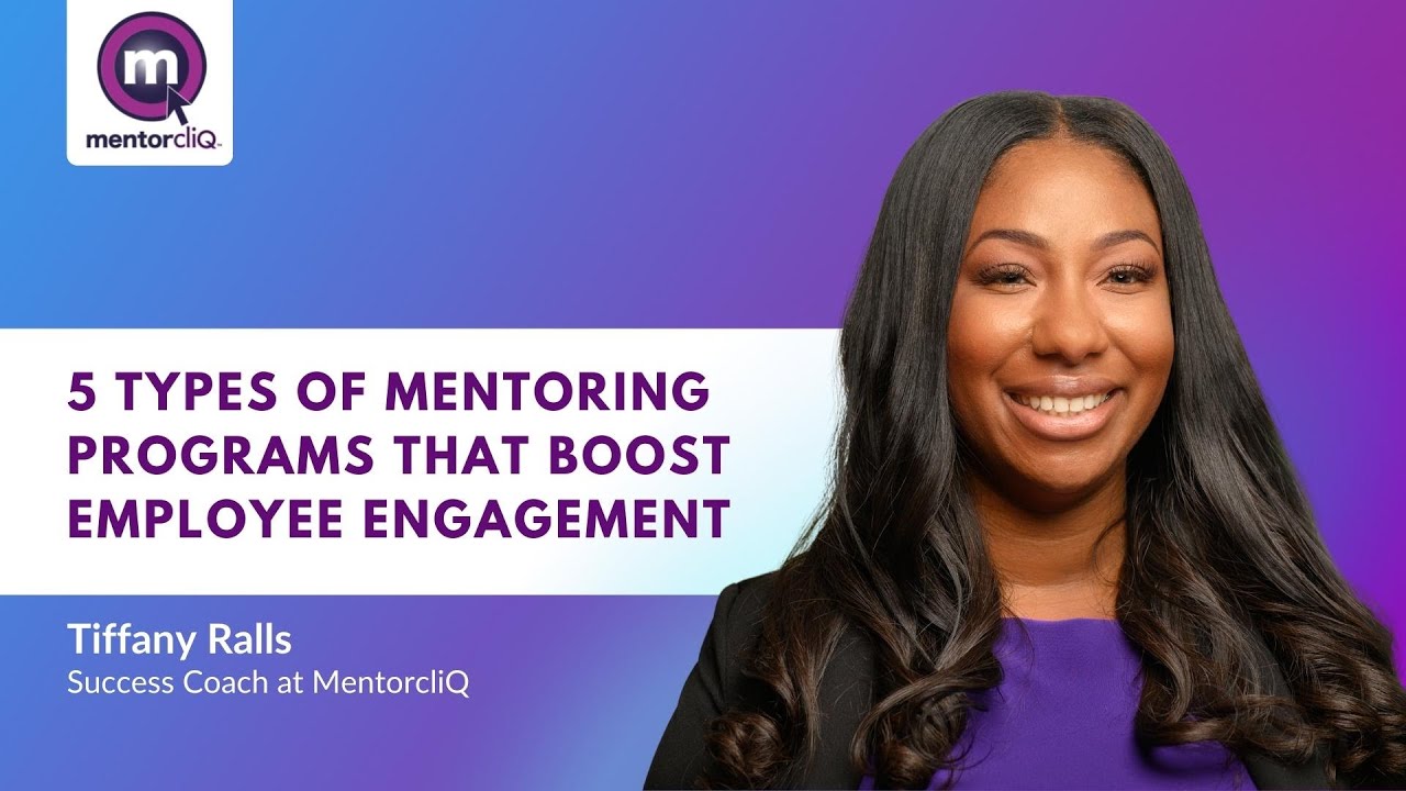 5 Types of Mentoring Programs that Boost Employee Engagement