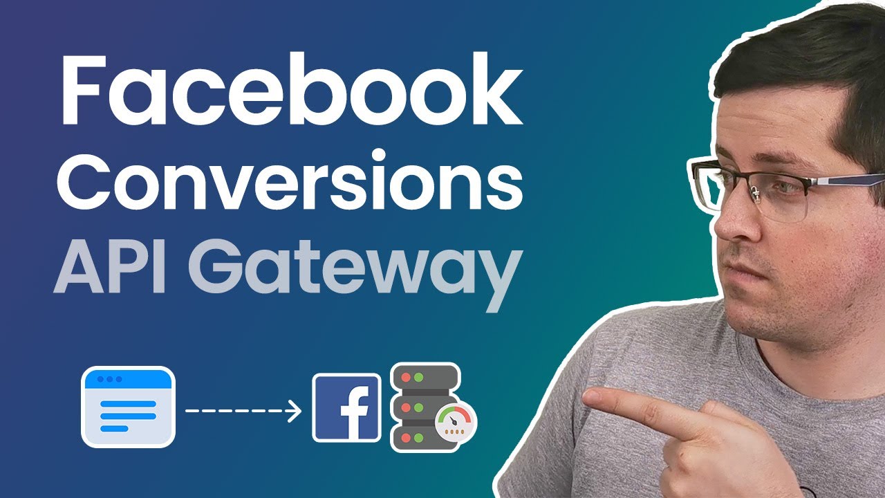 Facebook Conversions API gateway tutorial (FB CAPI Gateway a.k.a. Meta CAPI gateway)