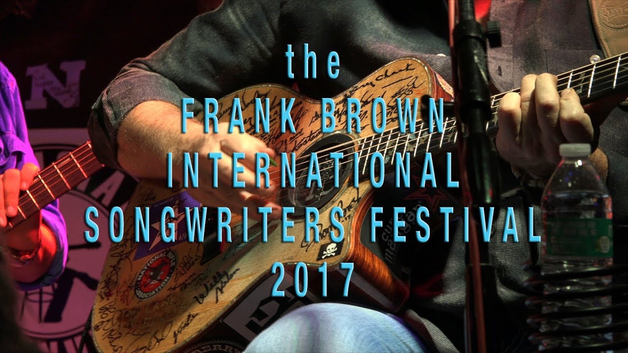 Frank Brown International Songwriters Festival 2017