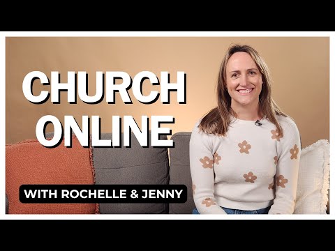 Church Online with Rochelle & Jenny // Exploring Everyday Faith