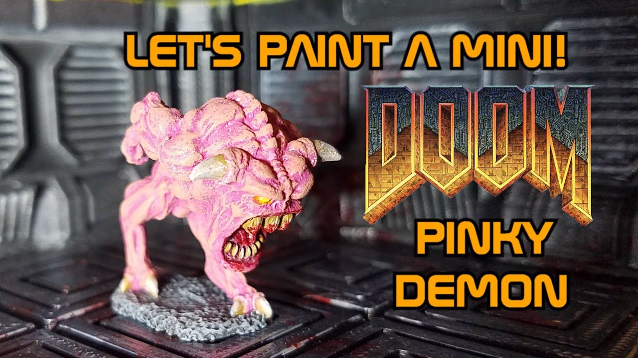 Let's Paint a Mini: Pinky Demon (Doom)
