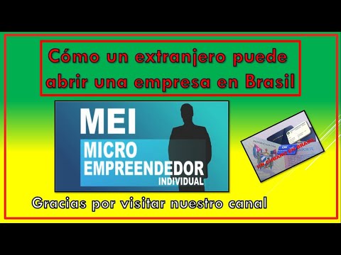 Un EXTRANJERO en Brasil puede abrir su EMPRESA. Cómo inscribir un MEI? MICRO EMPRENDEDOR INDIVIDUAL