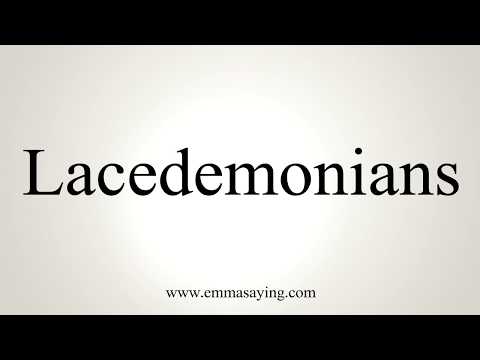 How To Pronounce Lacedemonians