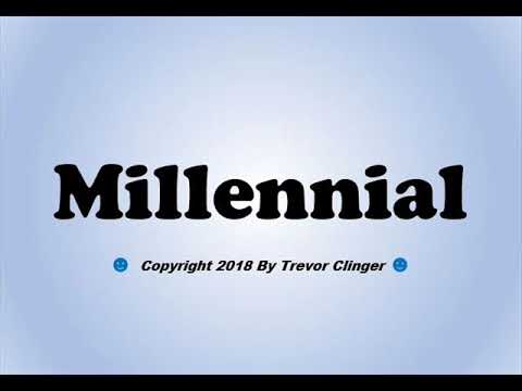 How To Pronounce Millennial