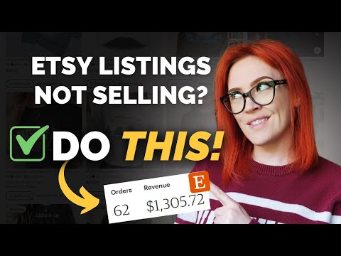 How to FIX Etsy Listings that Won't Sell