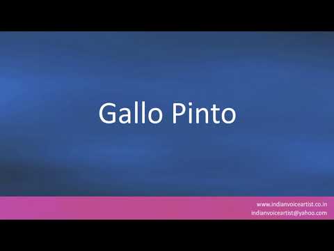 How to pronounce "Gallo Pinto". (Spanish)