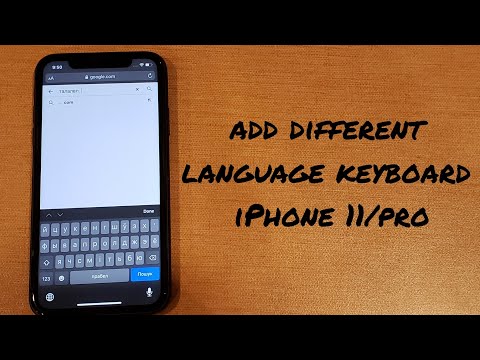 iPhone 11- how to add a different language keyboard