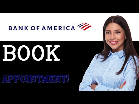 How To Book An Appointment For Bank Of America (2025)