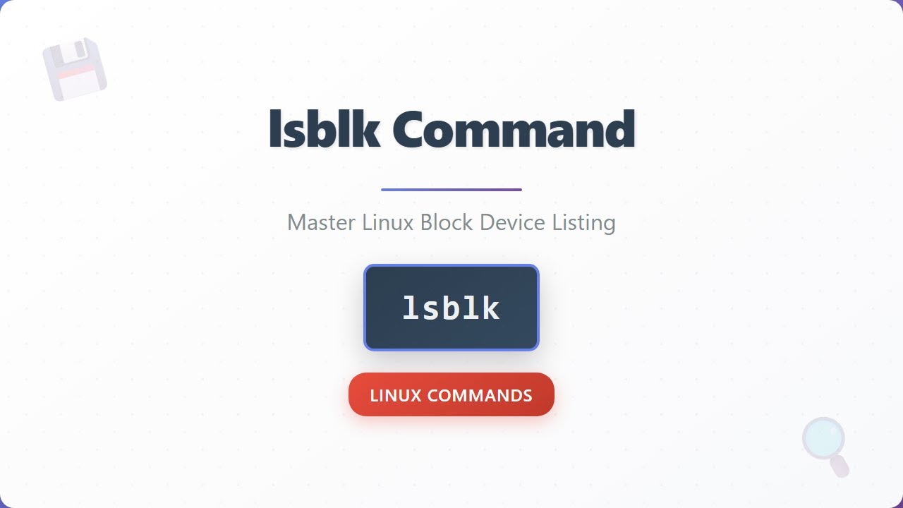 lsblk Command: Listing Block Devices in Linux (Beginner's Guide)