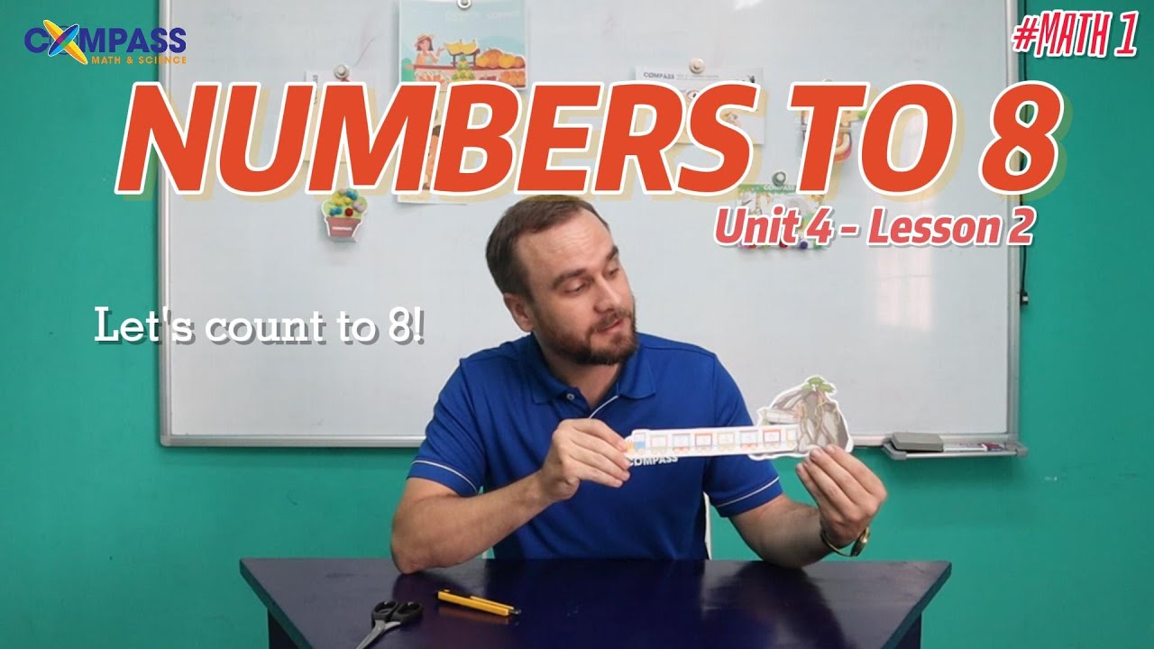 [Math 1] Unit 4_Lesson 2: NUMBERS TO 8