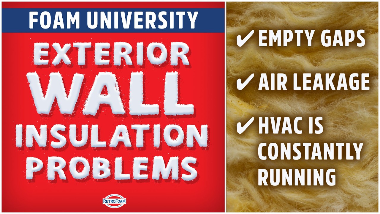Exterior Wall Insulation Problems | Foam University