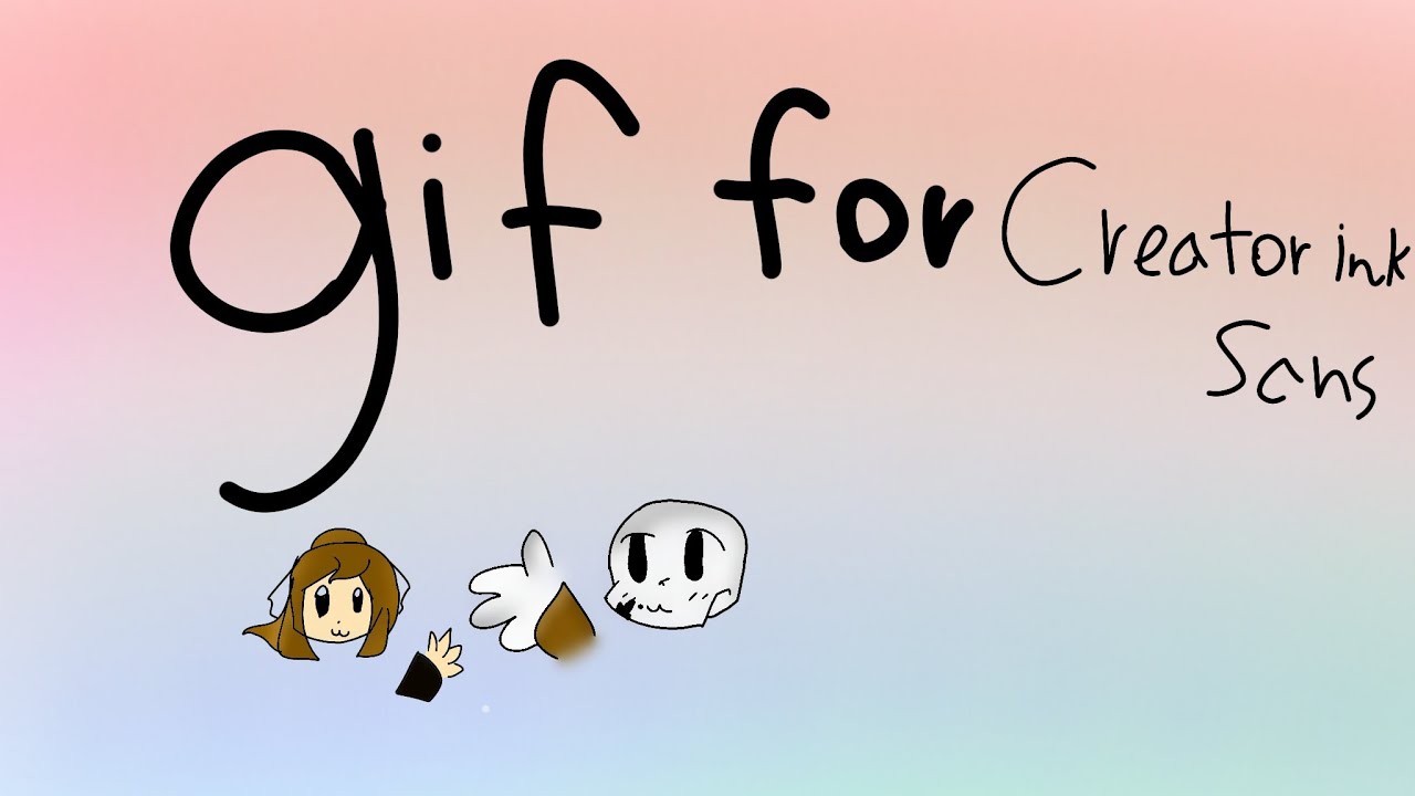 Gif For Creator Ink Sans !!!