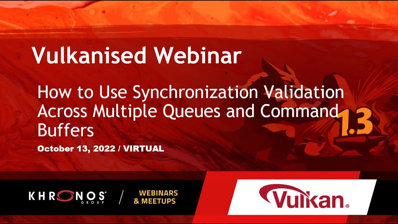 How to Use Synchronization Validation Across Multiple Queues and Command Buffers