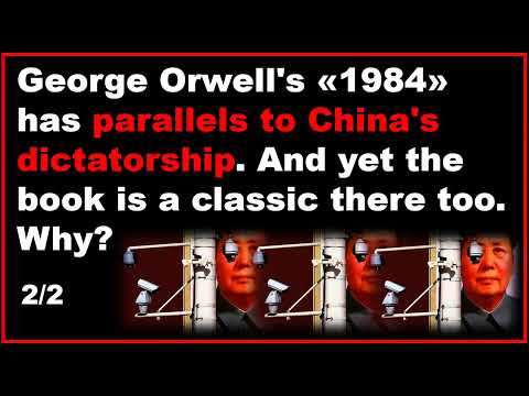 George Orwell's «1984» has parallels to China's dictatorship (2/2)
