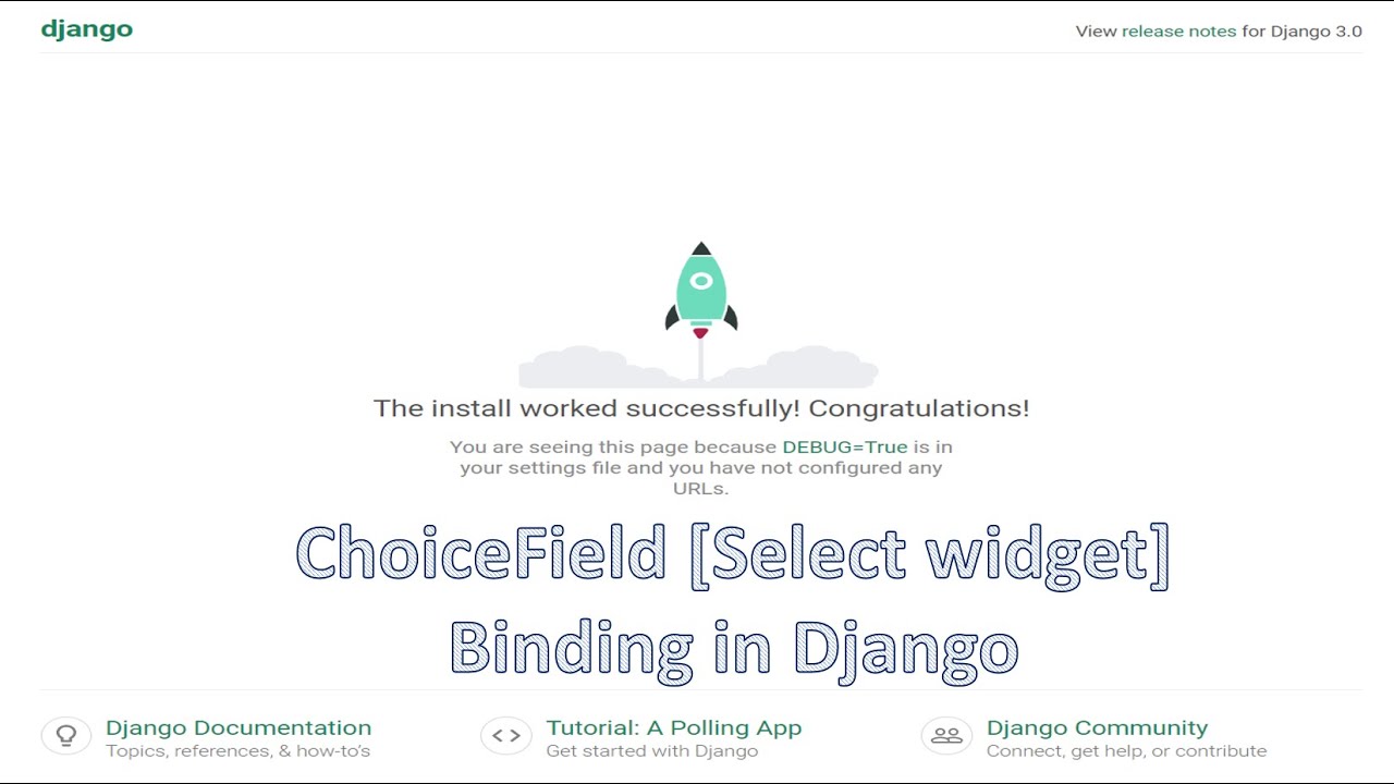 ChoiceField [Select widget] Binding