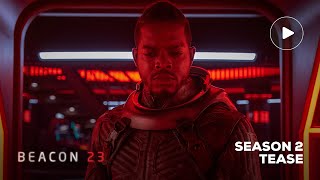 Beacon 23 Season 2 - watch full episodes streaming online