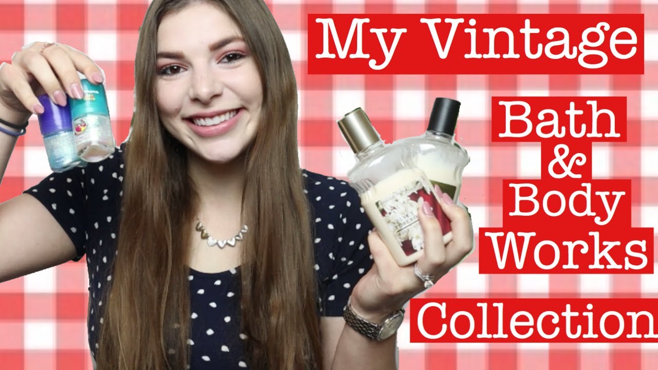 My Vintage Bath and Body Works Collection!