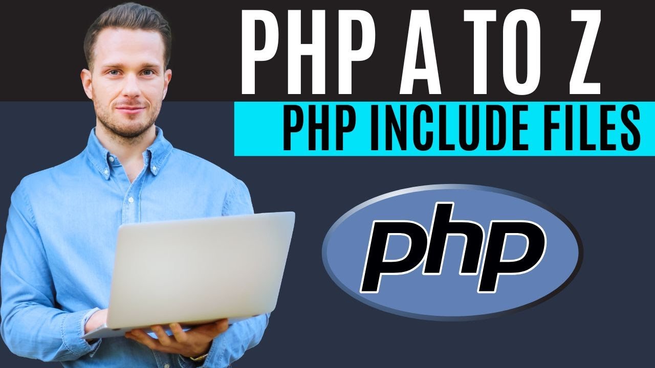 #14 PHP Include Files | PHP Tutorial A to Z