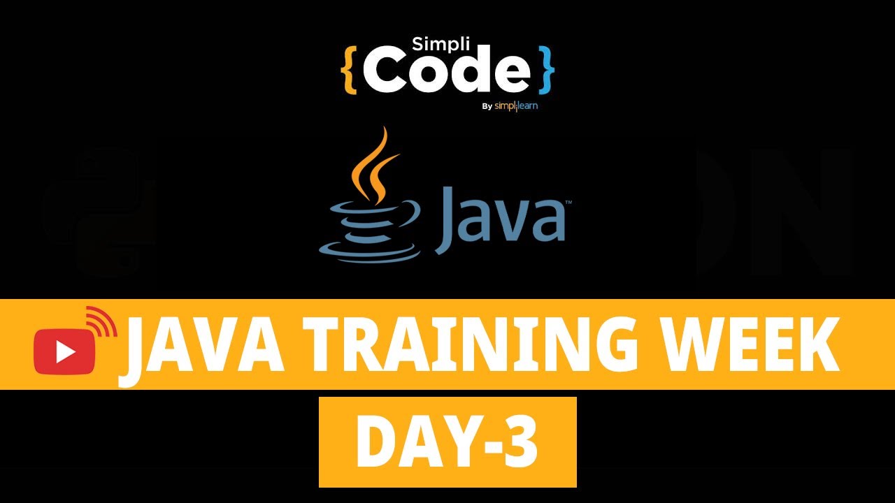 🔥Java Training Week Day - 3 | Java Tutorial For Beginners | Java Developer Training | SimpliCode