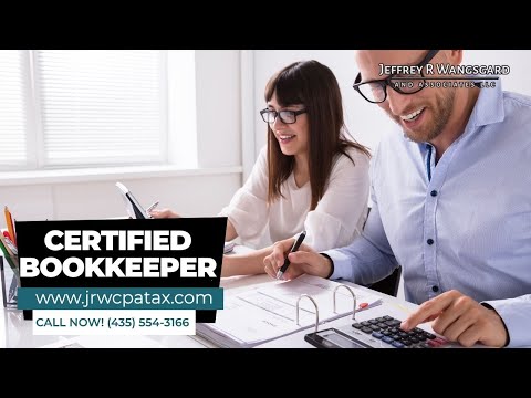 Certified Bookkeeper Wellsville UT | ๐ Reach Out 435-554-3166 | Jeffrey R Wangsgard & Associates LLC