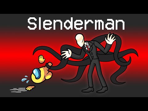 SLENDERMAN Mod in Among Us...