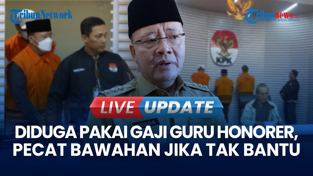 LIVE UPDATE | Rohidin Mersyah Ancam Pecat Bawahan Jika Tak Bantu Danai ...