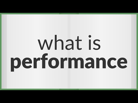 Performance | meaning of Performance