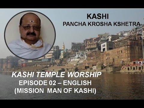 Kashi Boundaries English Episode 02 Pancha Krosha Kashi Kshetra