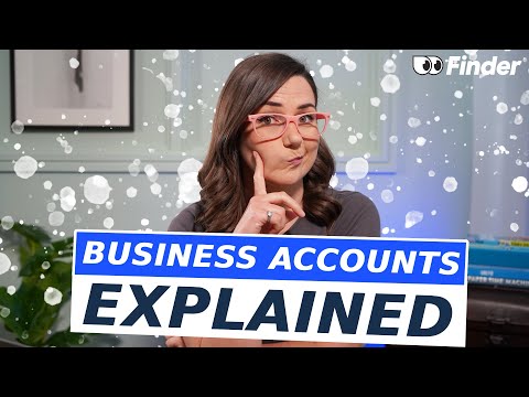 Business Accounts Explained... And How They Work