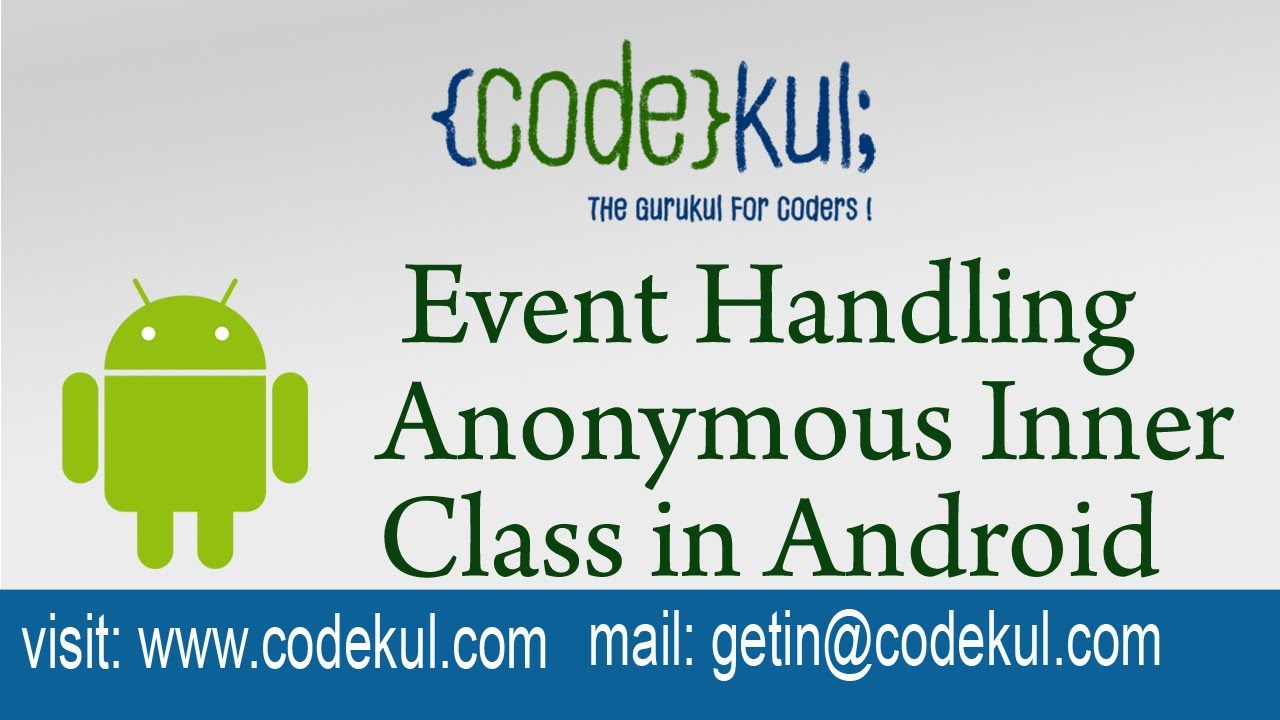 Android Tutorial 2019 - Event Handling Anonymous Inner Class in Android