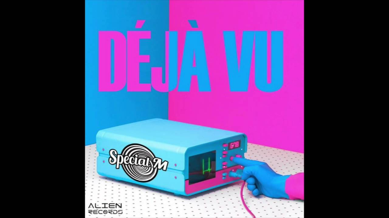 Special M - Déjà Vu (Original Mix)