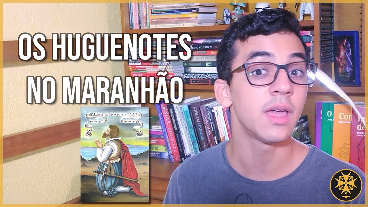 A FUNDAÇÃO DE SÃO LUÍS - História dos Huguenotes
