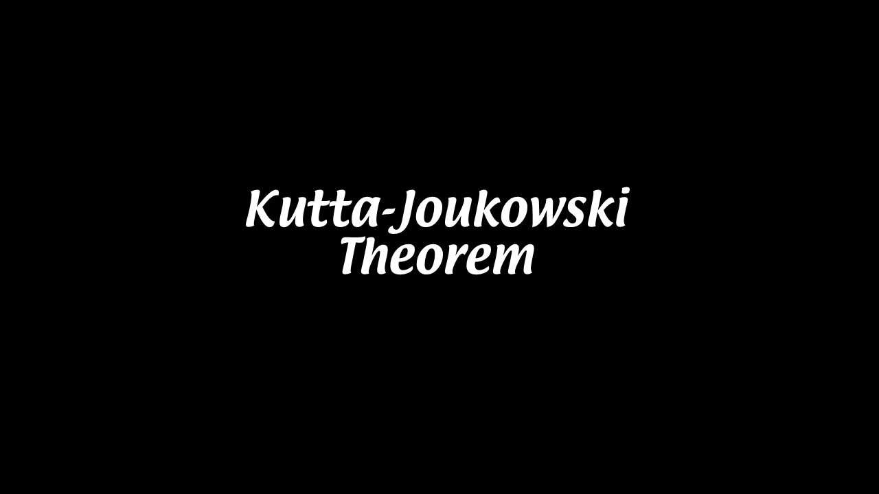Kutta Joukowski theorem [Aerodynamics #10]