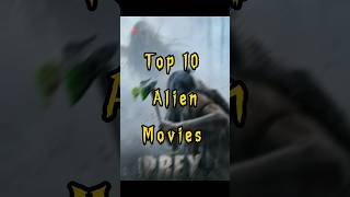 Top 10 Alien Movies #shorts #youtubeshorts #top10